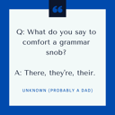 How to Use They’re, Their, and There Correctly